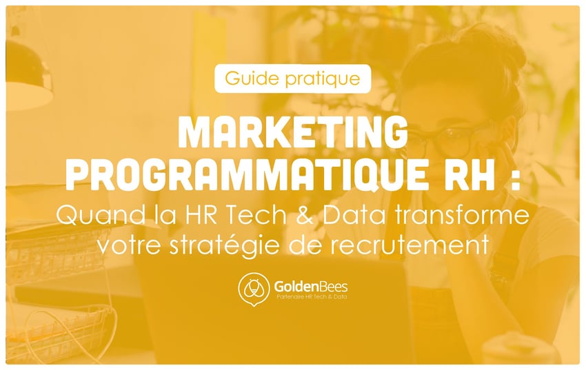 [Guide pratique] Marketing Programmatique RH