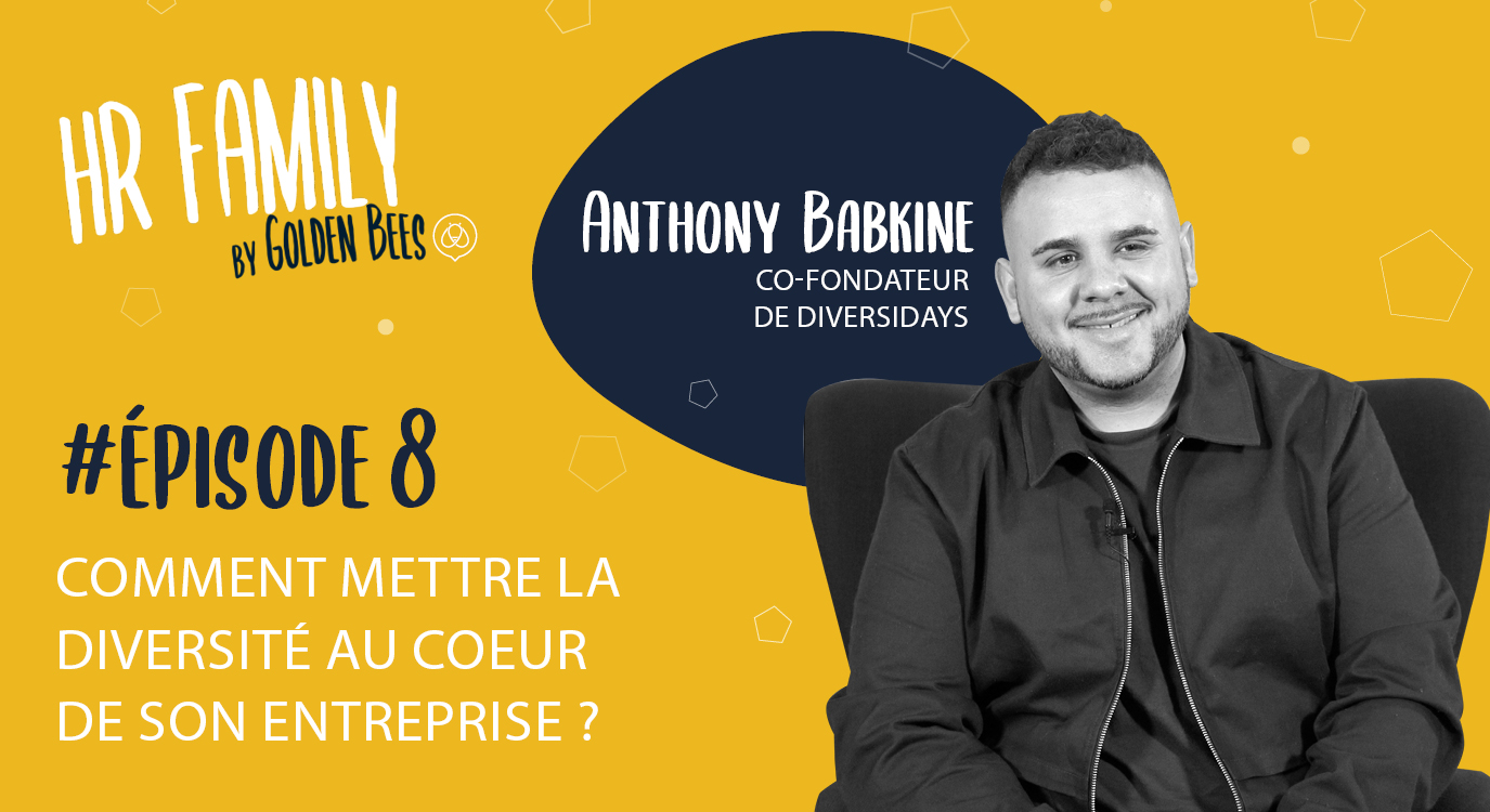 [ HR Family ] Comment mettre la diversité au cœur de son entreprise