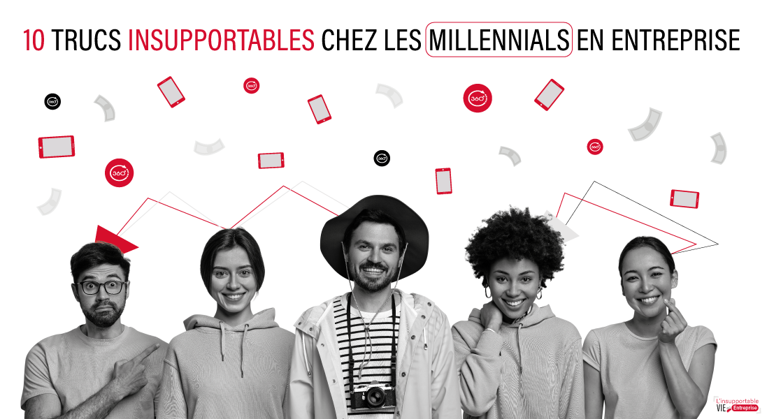 10 trucs insupportables chez les millennials en entreprise